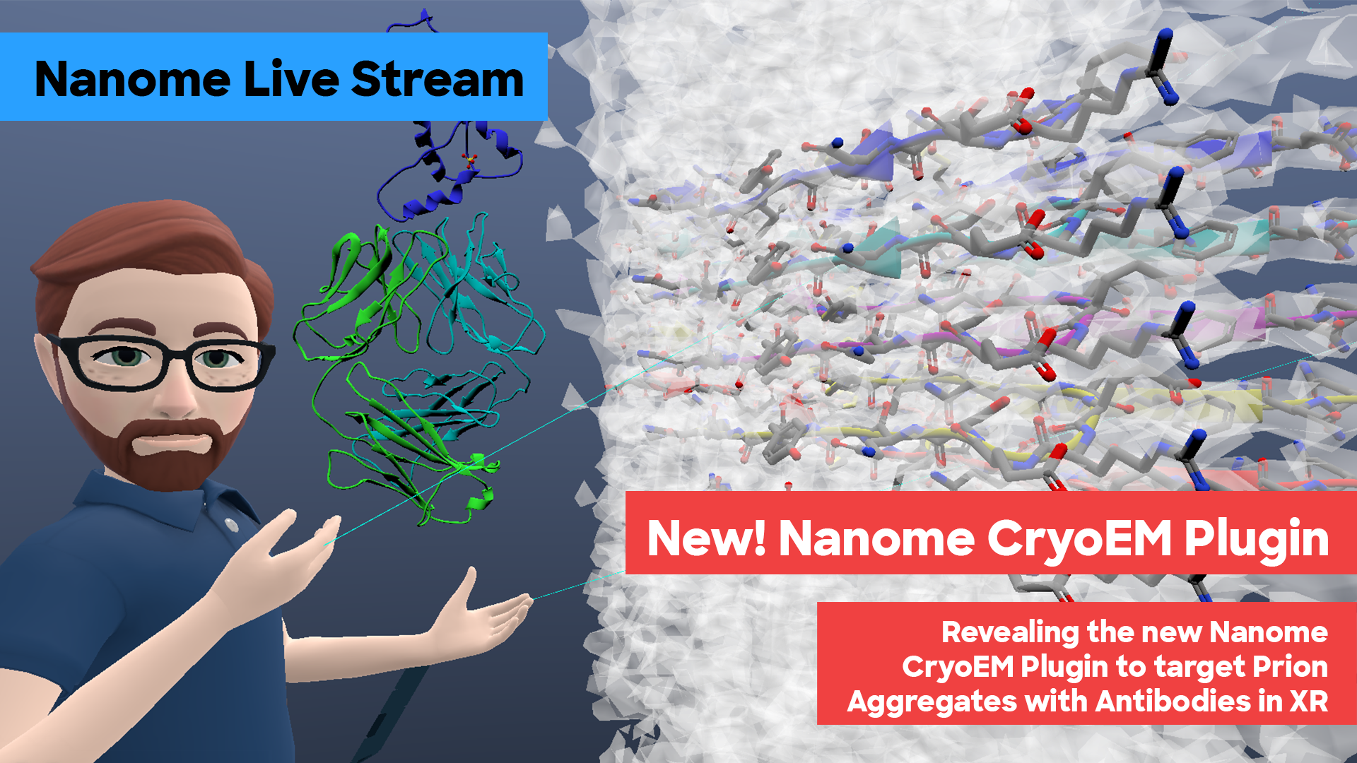 Revealing Nanome’s new CryoEM feature to target Prion Aggregates with ...